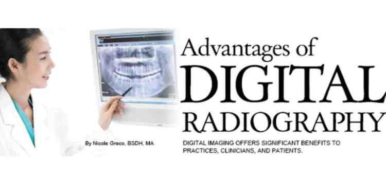 Advantages of Digital Radiography - Dimensions' Students